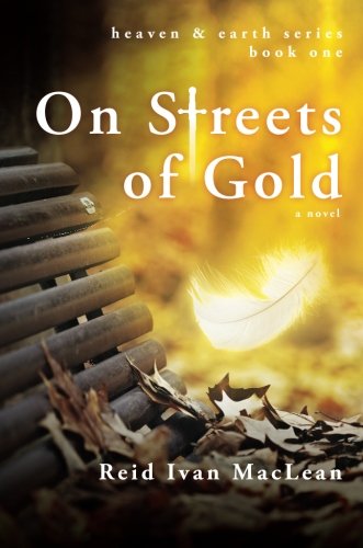 On Streets of Gold: Reid Ivan MacLean: 9781613469156: Amazon.com: Books