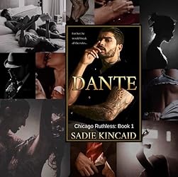 Dante: A Dark Mafia, Enemies to Lovers Romance (Chicago Ruthless Book 1) - Kindle edition by ...