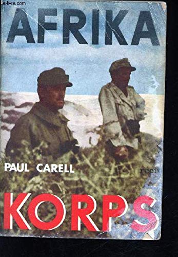 Amazon.com: Afrika korps: CARELL, Paul, 9: Books