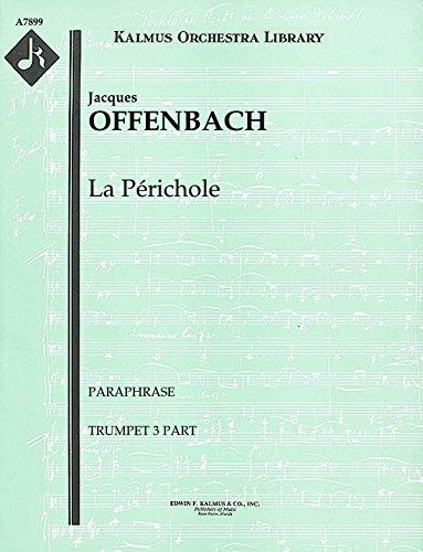 Amazon.com: La Périchole (Paraphrase): Trumpet 3 part (Qty 4) [A7899 ...