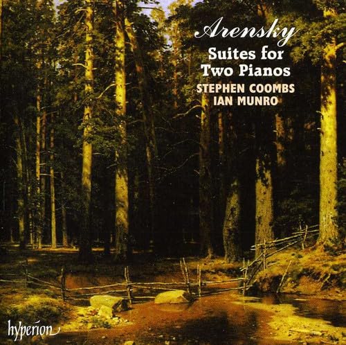 Anton Arensky, Stephen Coombs, Ian Munro - Arensky: Suites for Two ...