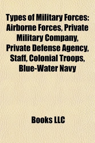 Types of military forces: Airborne forces, Private military company ...