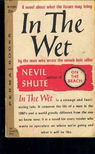 In the Wet: Shute, Nevil: Amazon.com: Books