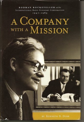 A Company With a Mission: Rodman Rockefeller and The International ...