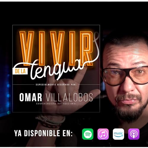 Amazon.com: Vivir de la Lengua : Omar Villalobos: Audible Books & Originals