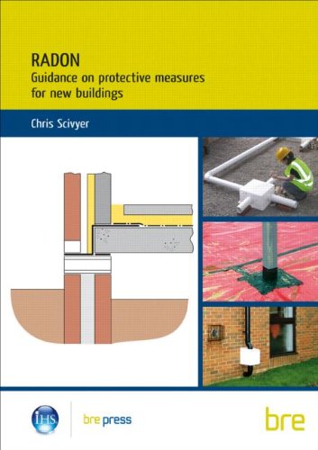Buy Radon: Guidance on Protective Measures for New Buildings (BR 211 ...