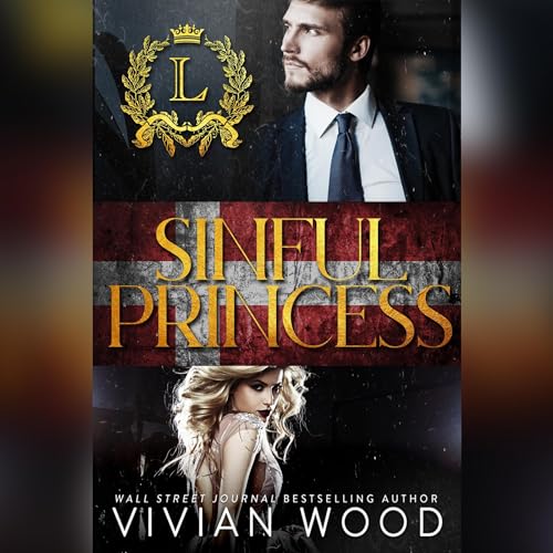 Sinful Princess: Dirty Royals, Book 2 (Hörbuch-Download): Vivian Wood, Penelope Rose Ann, Andrei ...