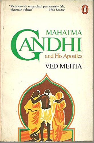 Mahatma Gandhi And His Apostles: Amazon.co.uk: Mehta, Ved ...