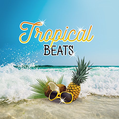 Amazon.com: Tropical Beats – Soft Sounds to Relax, Easy Listening ...