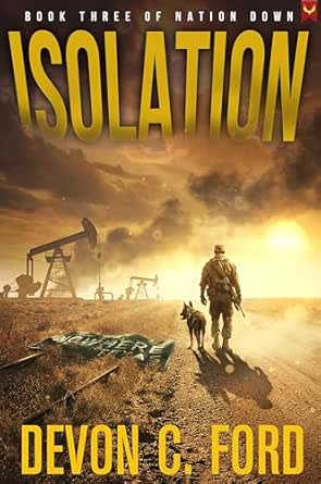 Amazon.com: Isolation: A Post-Apocalyptic Survival Thriller (Nation ...