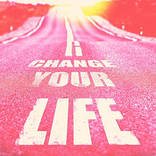 Amazon.com: Change Your Life (Electronic Music Selection) [Explicit ...