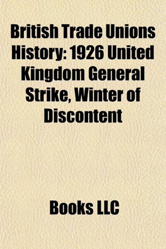 British Trade Unions History : LLC, Books: Amazon.in: Books