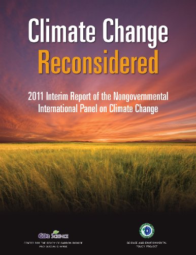 Climate Change Reconsidered: 2011 Interim Report on the Nongovernmental ...