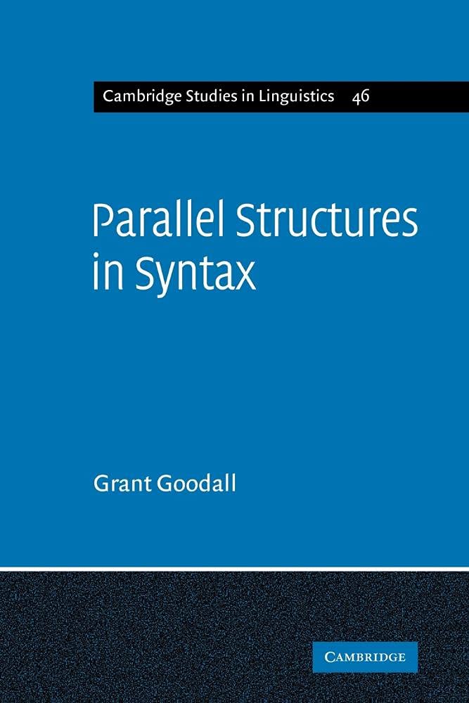 Amazon.com: Parallel Structures in Syntax: Coordination, Causatives, and Restructuring ...