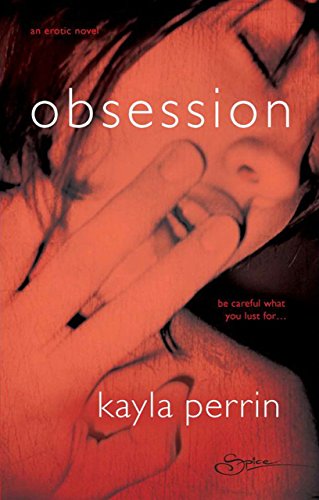 Obsession (Mills & Boon Spice) - Kindle edition by Perrin, Kayla ...