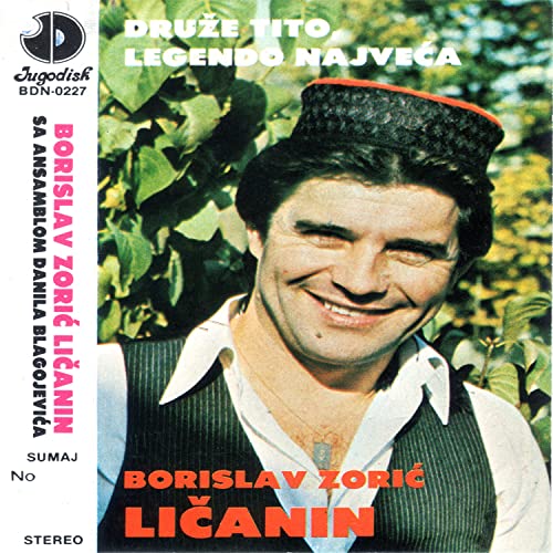 Amazon MusicでBorislav Zoric LicaninのDruze Tito legendo najvecaを再生する