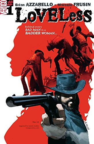 Amazon.com: Loveless (2005-2008) #1 eBook : Azzarello, Brian, Marcelo Frusin, Frusin, Marcelo ...