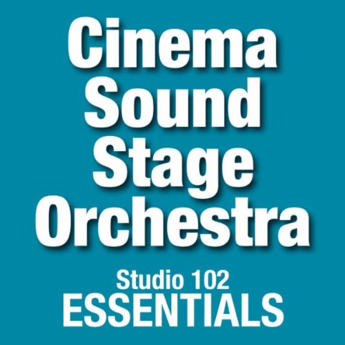 Écouter Cinema Sound Stage Orchestra: Studio 102 Essentials de Cinema ...