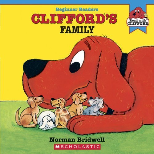 Clifford's Family (Clifford the Big Red Dog) : Bridwell, Norman ...