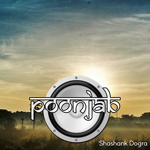 Play Poonjab by Shashank Dogra on Amazon Music