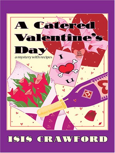 A Catered Valentine's Day (Mysteries with Recipes, No. 4): Crawford ...