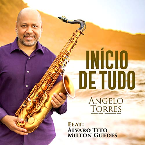 Amazon.com: Início de Tudo : Angelo Torres: Digital Music