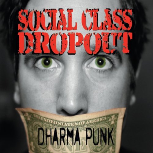 Amazon.com: Dharma Punk [Explicit] : Social Class Dropout: Digital Music