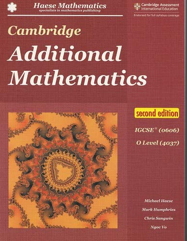 Cambridge Additional Mathematics IGCSE® (0606) O Level (4037) 2nd ...