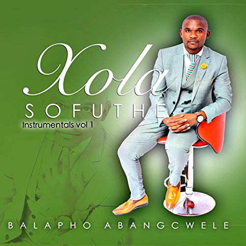 Balapho Abangcwele by Xola Sofuthe on Amazon Music - Amazon.co.uk