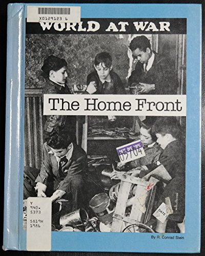 The Home Front (World at War): Stein, R. Conrad: 9780516047690: Amazon ...
