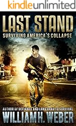 Amazon.com: Last Stand: Patriots (A Post-Apocalyptic, EMP-Survival Thriller Book 2) (The Last ...