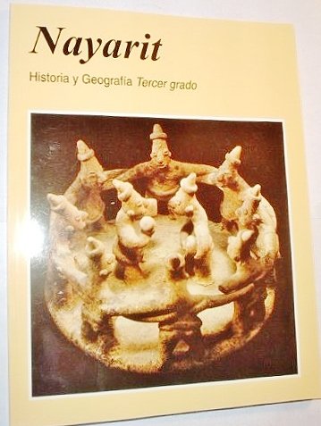 Amazon.com: Nayarit: Historia y Geografia Tercer Grado: 9789682958588 ...