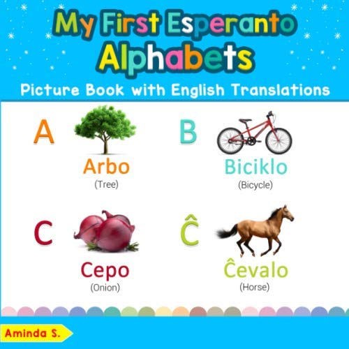 My First Esperanto Alphabets Picture Book with English Translations ...