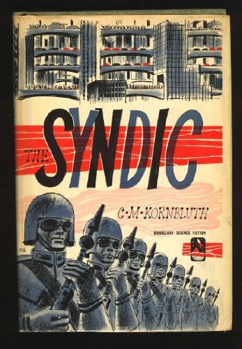 The Syndic: Kornbluth, C. M.: 9780899683478: Amazon.com: Books
