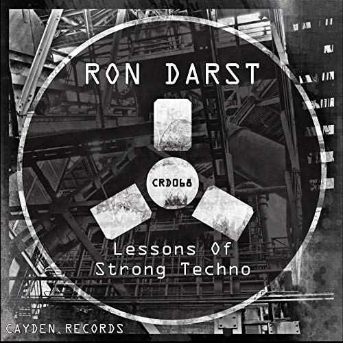 Play Lessons of Strong Techno by Ron Darst on Amazon Music