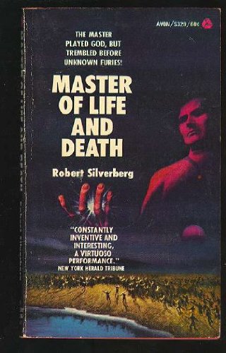 Master of Life and Death: Silverberg, Robert: 9780812554588: Amazon.com ...