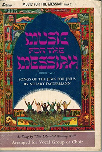 Music for the Messiah, Book Two: Songs of the Jews for Jesus: Stuart ...