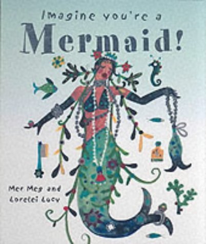 Mermaid!: meg-clibbon: 9781840892680: Amazon.com: Books