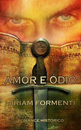 Amazon.com: Amor E Ódio: Amor E Aventura Em Um Romance Ambientado No ...