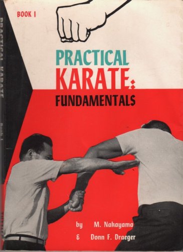 Practical Karate: Fundamentals - Book 1: M. Nakayama and Donn F ...