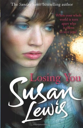 Losing You by Lewis, Susan Reprint Edition (2012): Susan Lewis: Amazon ...