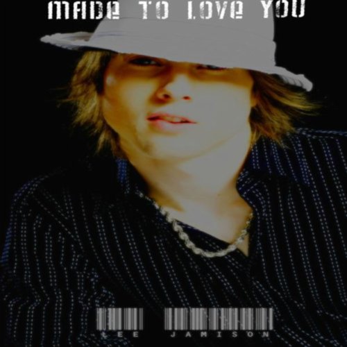 Play Made To Love You by Lee Jamison on Amazon Music