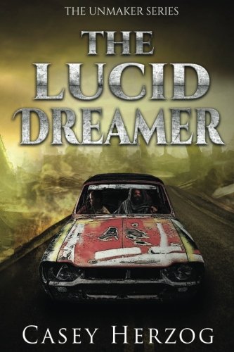 The Lucid Dreamer: Dystopian Child Prodigy SciFi (The Unmaker Series ...