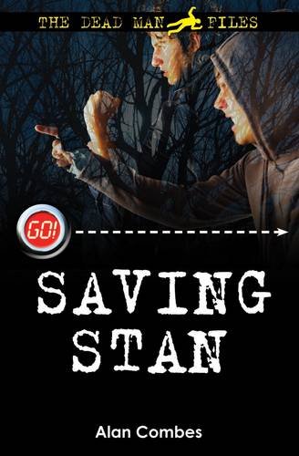 The Dead Man Files: Saving Stan (Go!): Combes, Alan: 9781842996515 ...
