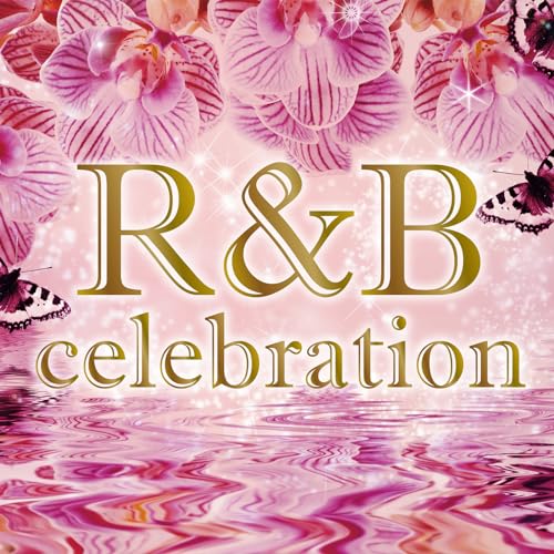 Amazon.co.jp: R&B Celebration : VARIOUS ARTISTS: デジタルミュージック