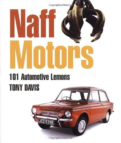 Naff Motors: Tony Davis: 9781846050640: Amazon.com: Books
