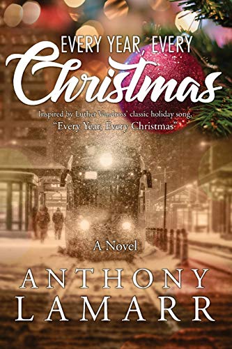 Book review of Every Year, Every Christmas - Readers' Favorite: Book ...