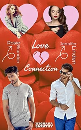 Love Connection - Kindle edition by Sarathy, Meghana. Romance Kindle ...