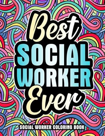Amazon.com: Social Worker Coloring Book: A Funny Social Worker Gift for ...