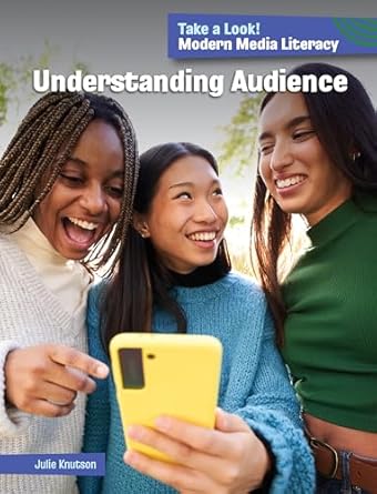 Amazon | Understanding Audience (21st Century Skills Library: Take a ...